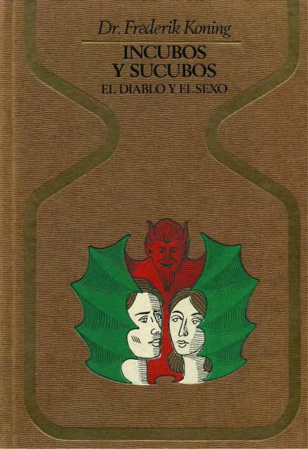 📕 Incubos y Súcubos: el Diablo y el Sexo, una mirada a los demonios de ...